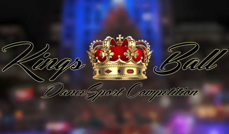 Kings Ball DanceSport Competition : December 3rd - 7th, 2025